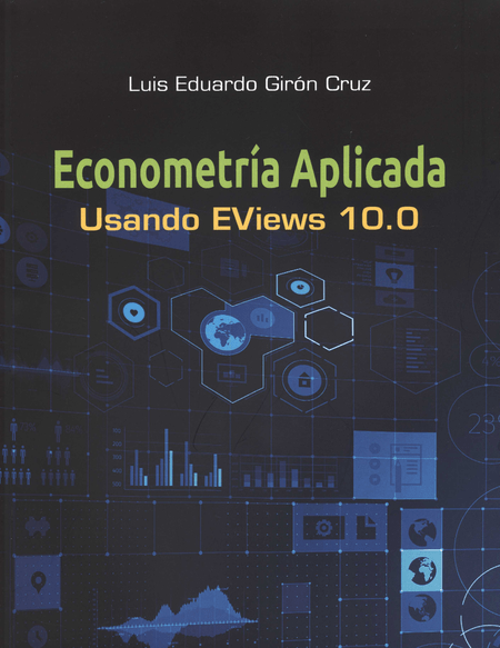 ECONOMETRIA APLICADA USANDO EVIEWS 10.0 | Puntos Colombia ECONOMETRIA APLICADA USANDO EVIEWS 10.0 | Puntos Colombia